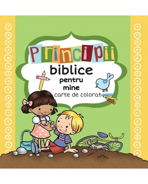 Principii biblice pentru mine. Carte de colorat | RVE Oradea