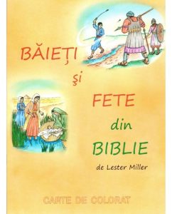 Băieți și fete din Biblie: Carte de colorat | RVE Oradea